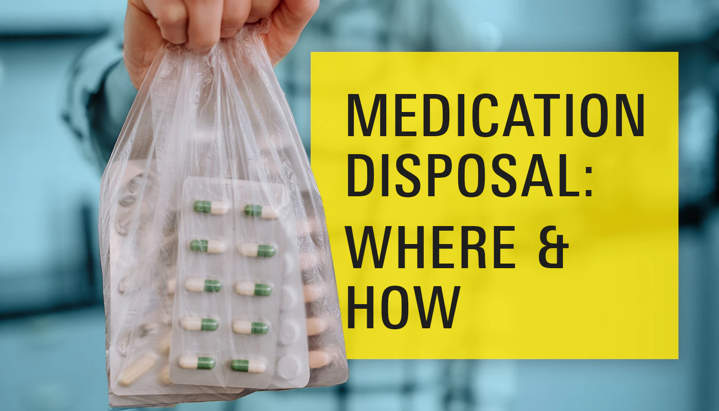 Medication Disposal - How to Safely Dispose