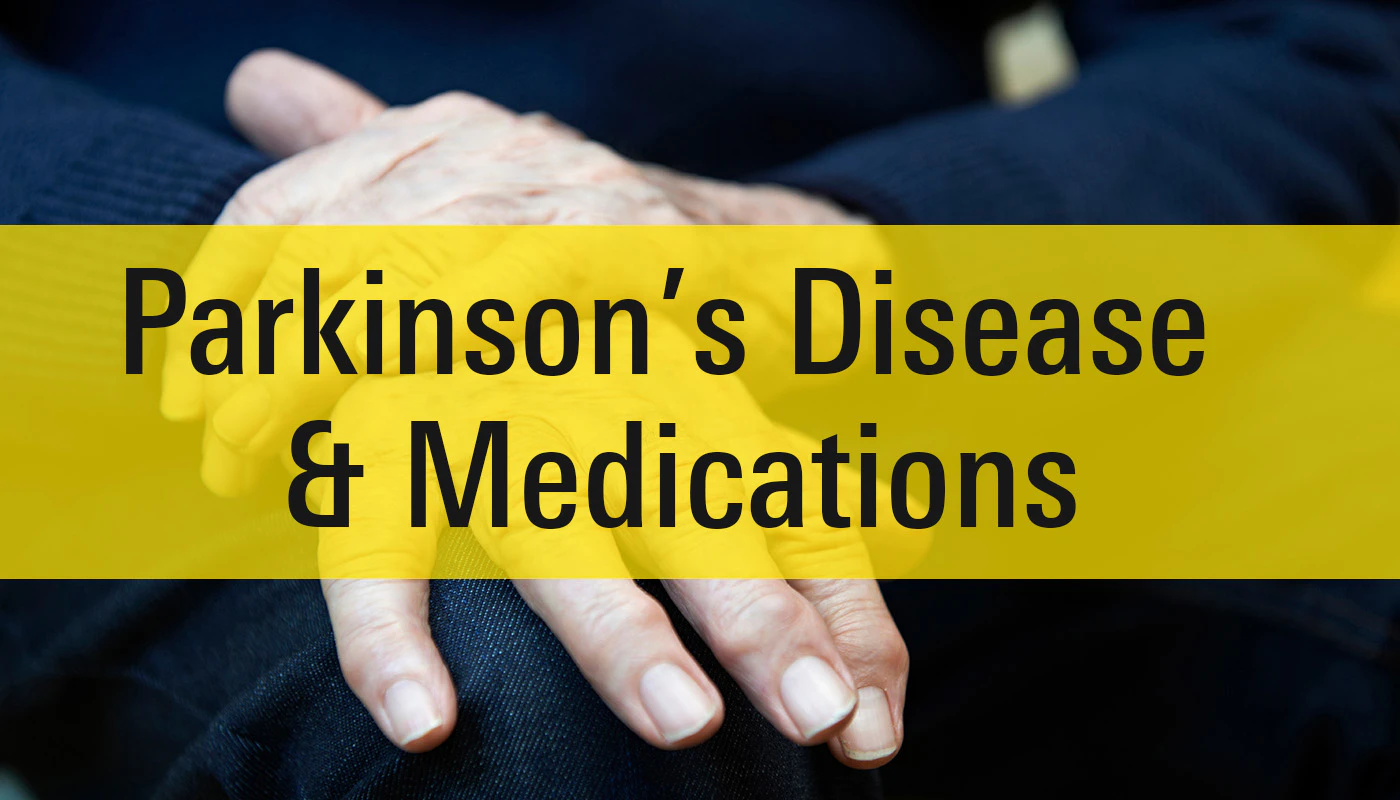 Parkinson's Disease and medication options