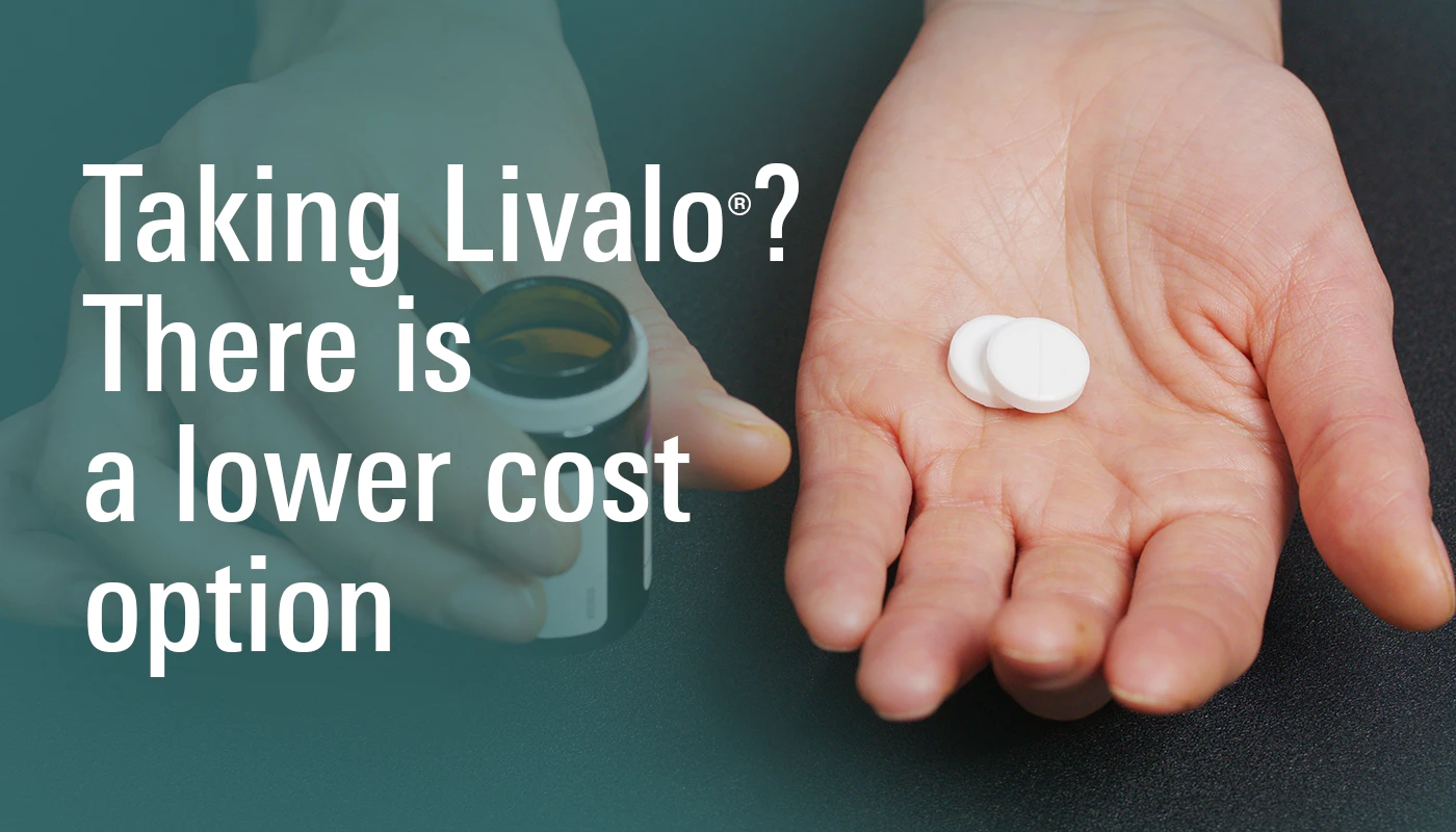Taking Livalo® There Is A Lower Cost Option